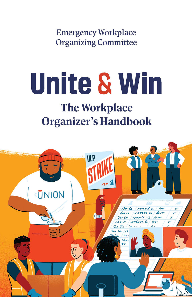 Unite and Win: The Workplace Organizer's Handbook – Labor's Bookstore