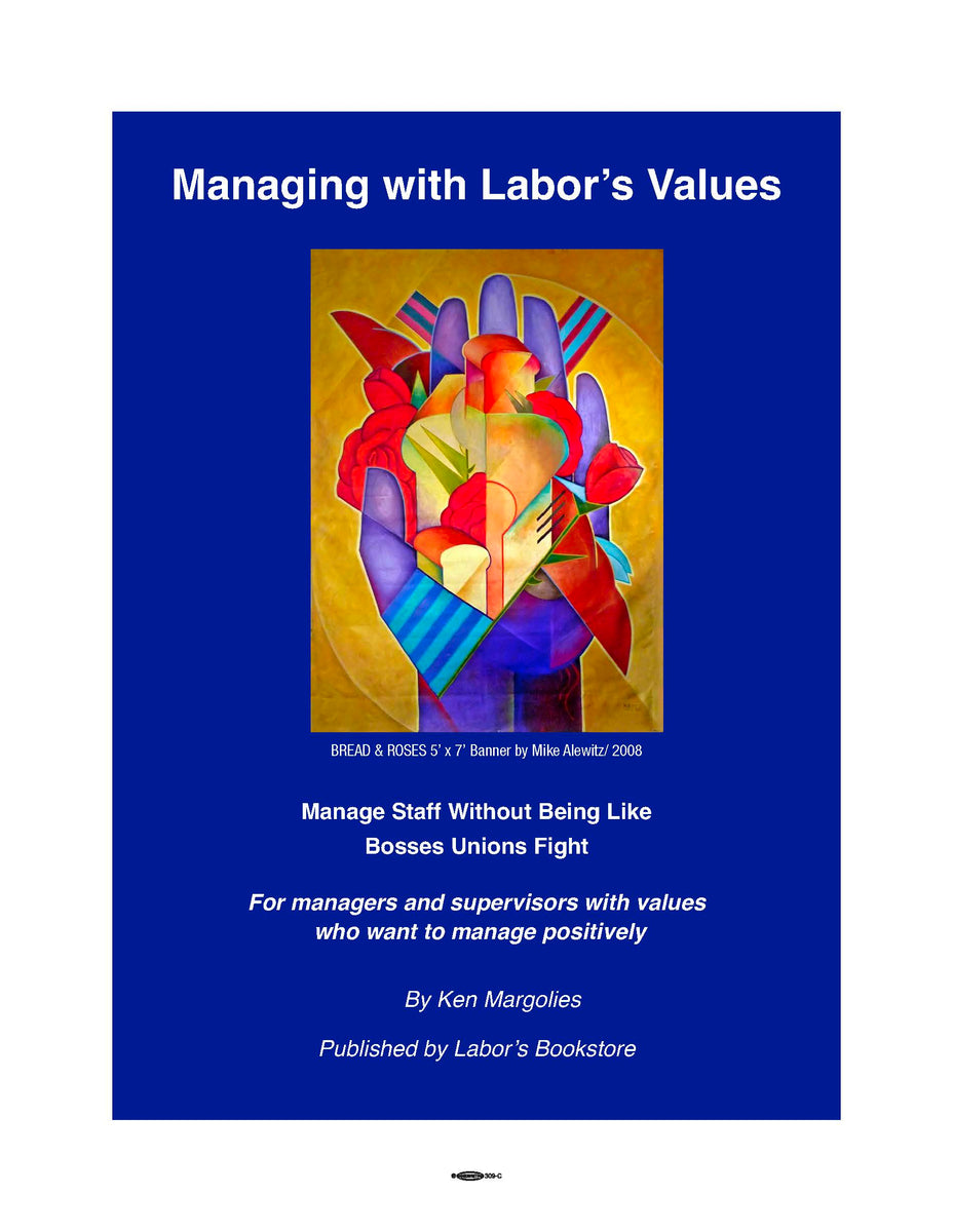 Managing with Labor's Values - 143 page book – Labor's Bookstore