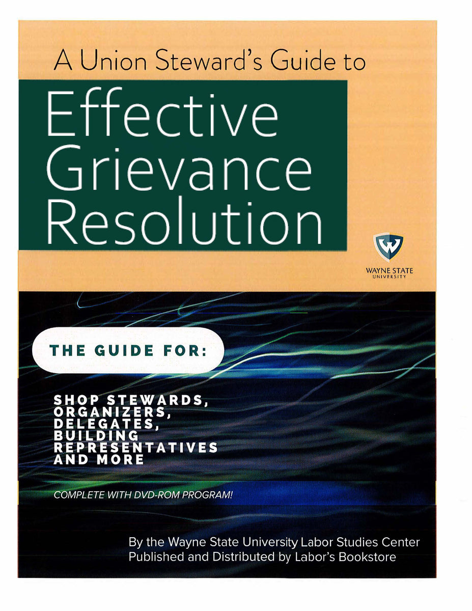 A Union Steward's Guide to Effective Grievance Resolution (DVD) plus P ...